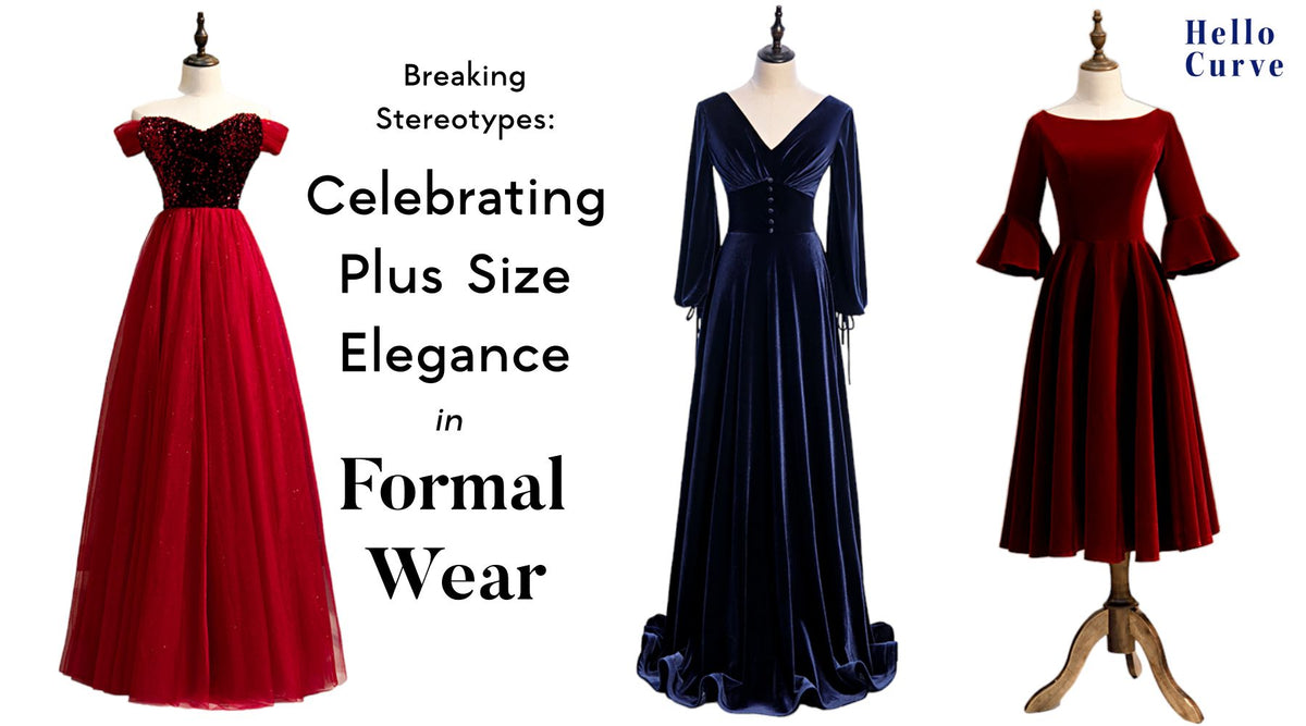 Breaking Stereotypes Celebrating Plus Size Elegance In Formal Wear